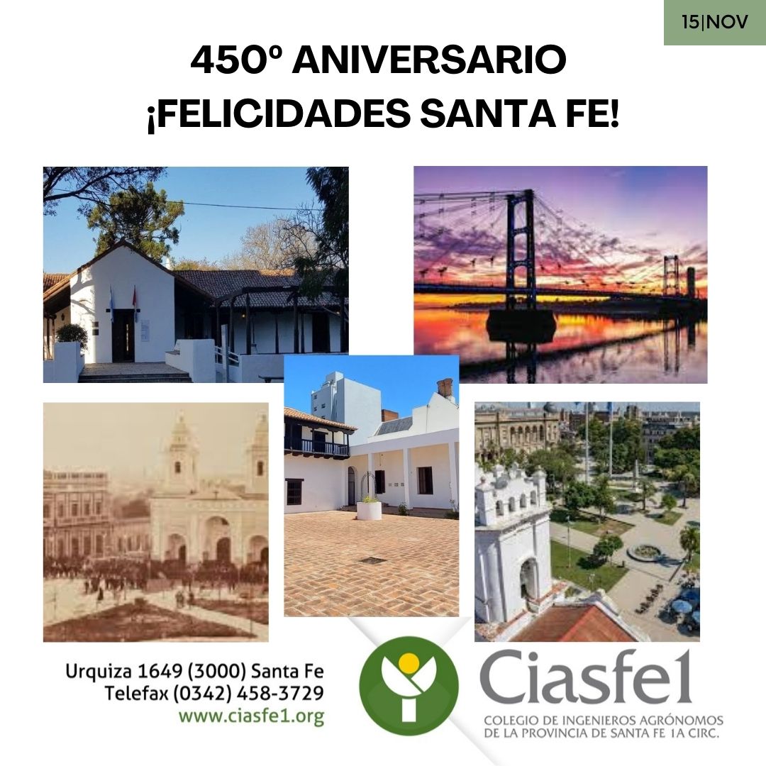Santa Fe celebra 450 años de historia | CIASFE1 | Colegio de Ingenieros Agrónomos de Santa Fe ...